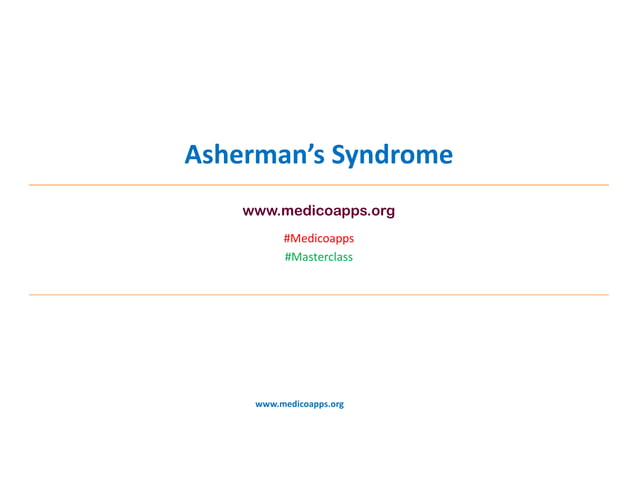 Asherman's syndrome | PDF | Pregnancy | Reproductive Health