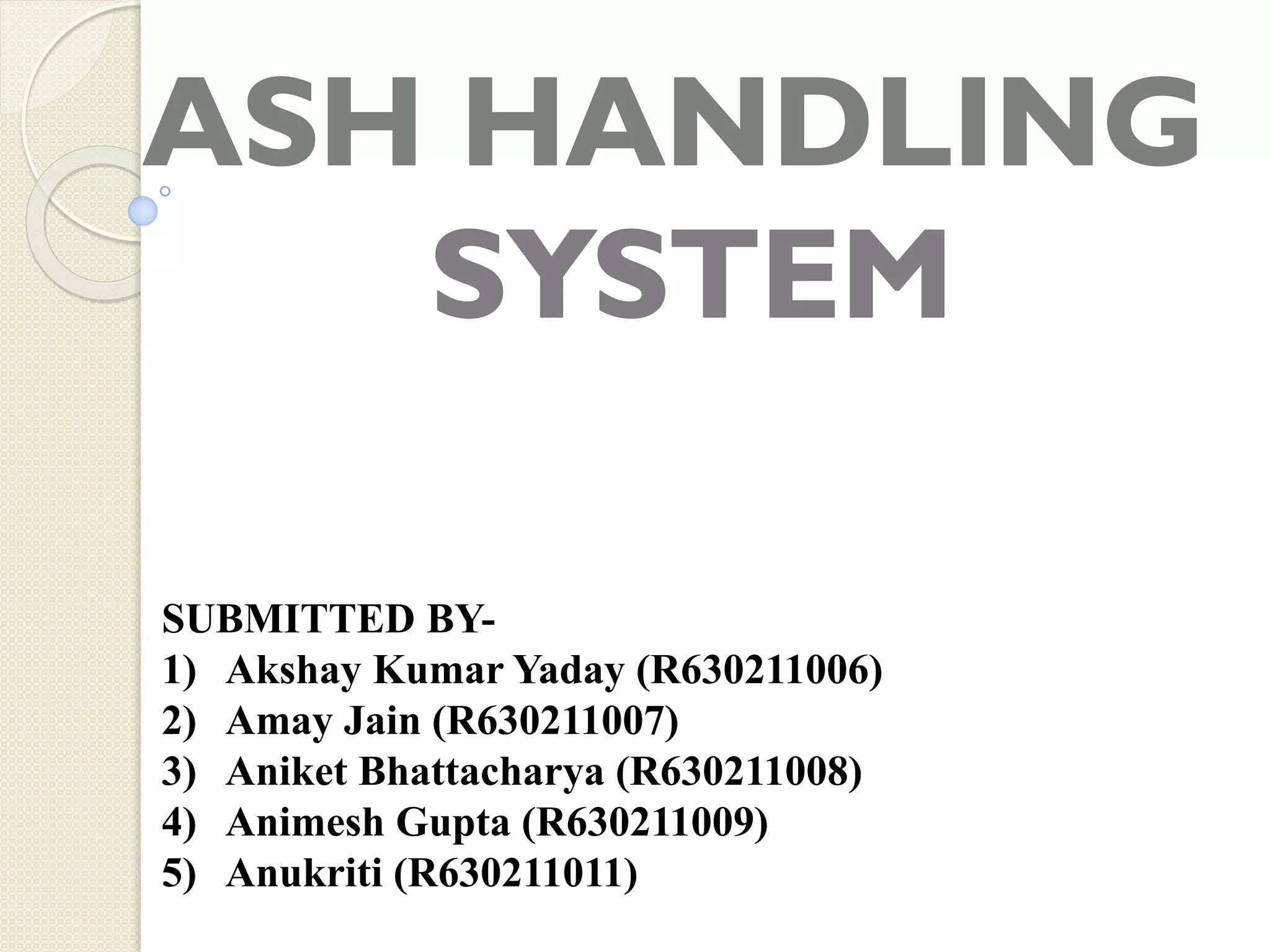 Ash Handling System of a Thermal Power Plant | PPTX