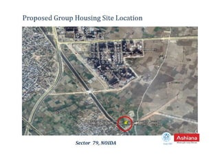 Ashiana New Project Launch Sector 79 Noida Location Map Price List ...