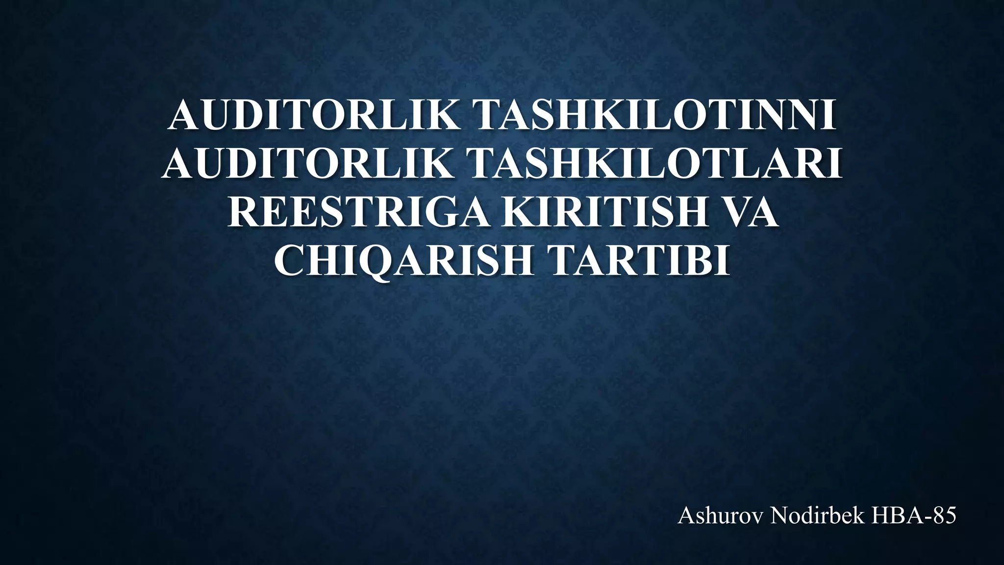 Ashirov Nodir audit.pptx