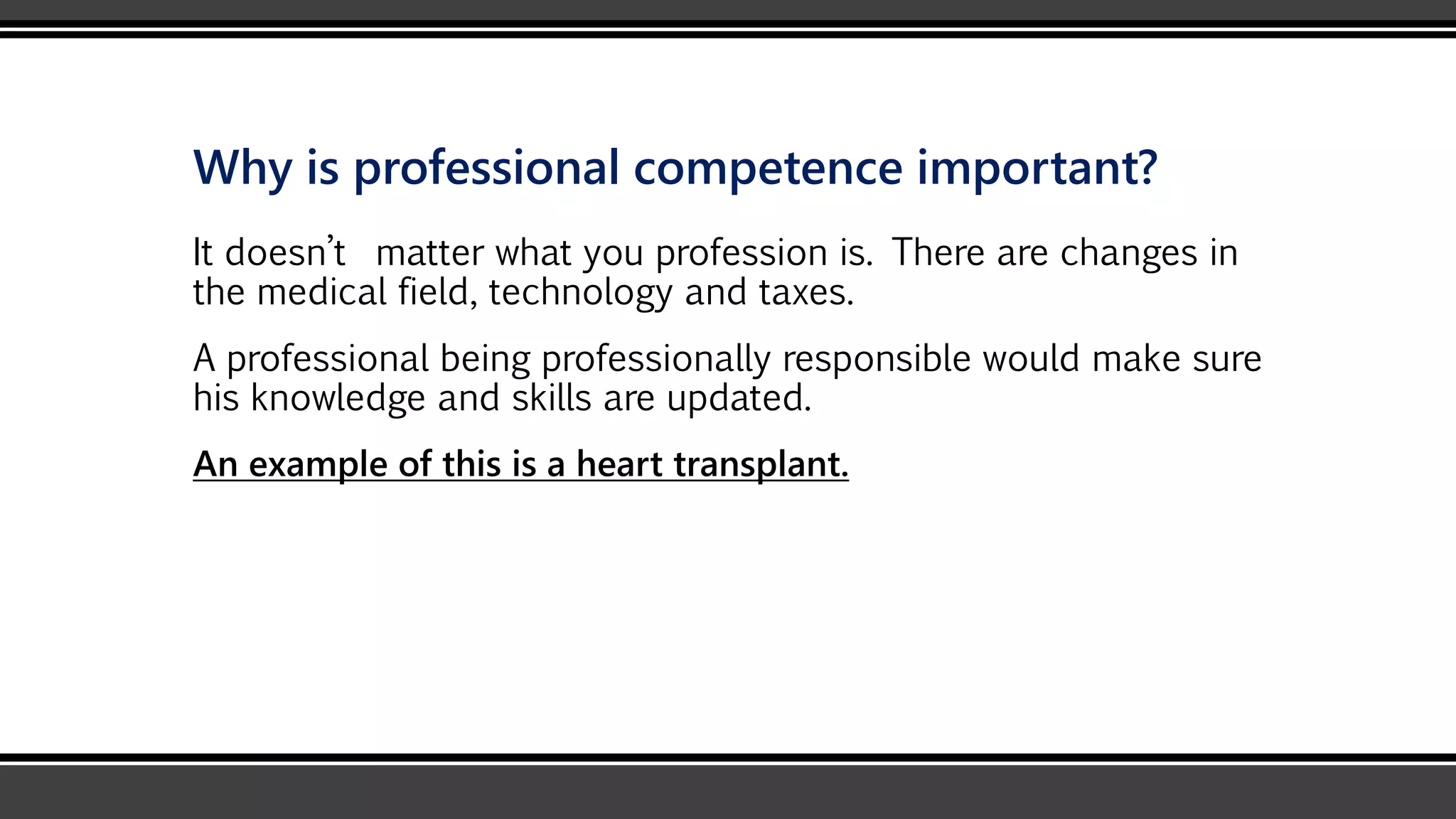 Professional Ethics and competence | PPTX