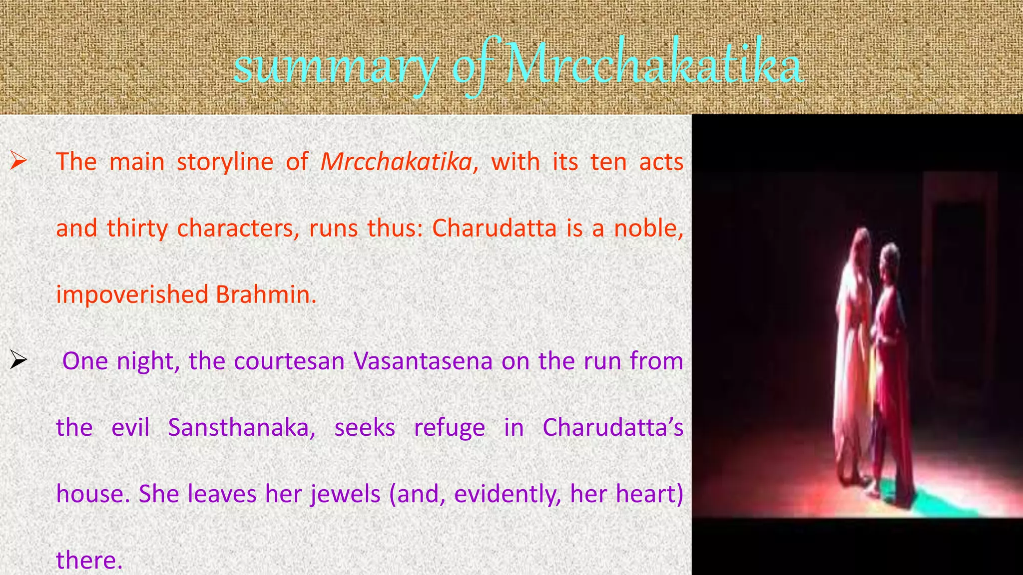 Shudraka in ppt | PPTX