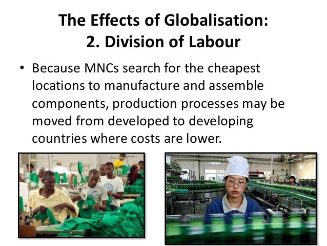 EFFECTS AND BENEFITS OF GLOBALISATION
