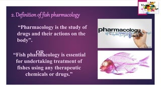 Fish pharmacology Ashish sahu | PPTX