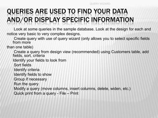 MS-ACCESS:CREATE TAB(QUERY-SELECT WITH CONDITIONS, MAKE A TABLE,DELETE,APPNED& CROSSTAB | PPT