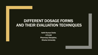 Different Dosage forms and their identification techniques | PPTX