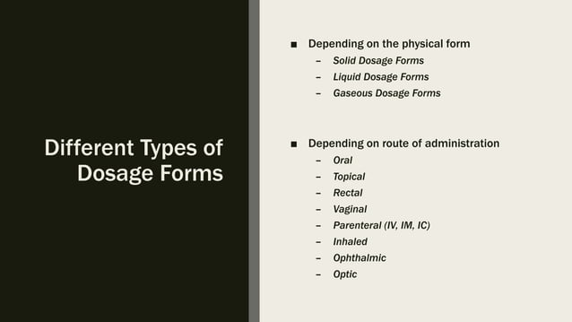 Different Dosage forms and their identification techniques | PPT | Free ...