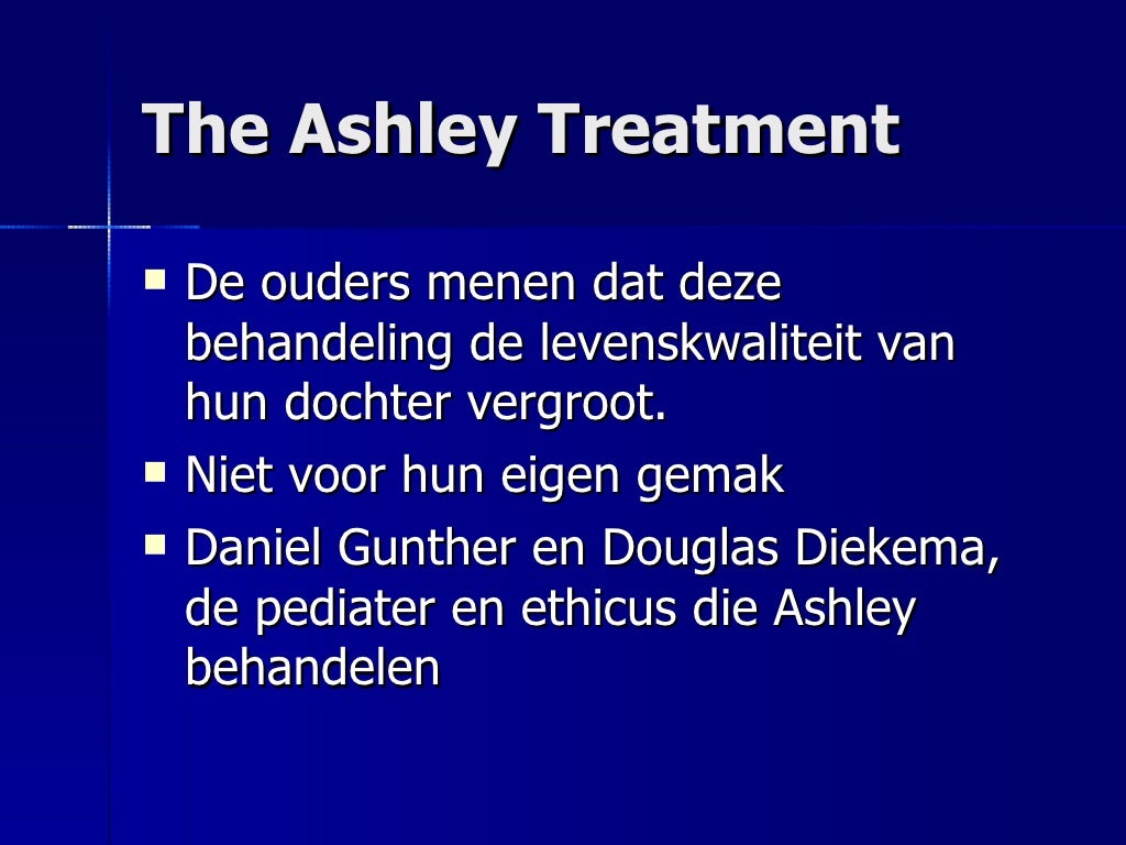 Ashley X The “ashley Treatment”