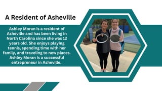 Ashley Moran Asheville - A Successful Entrepreneur | PDF