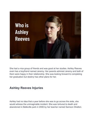 Ashley Reeves Story – The Survival Of Life For 3 Times | PDF
