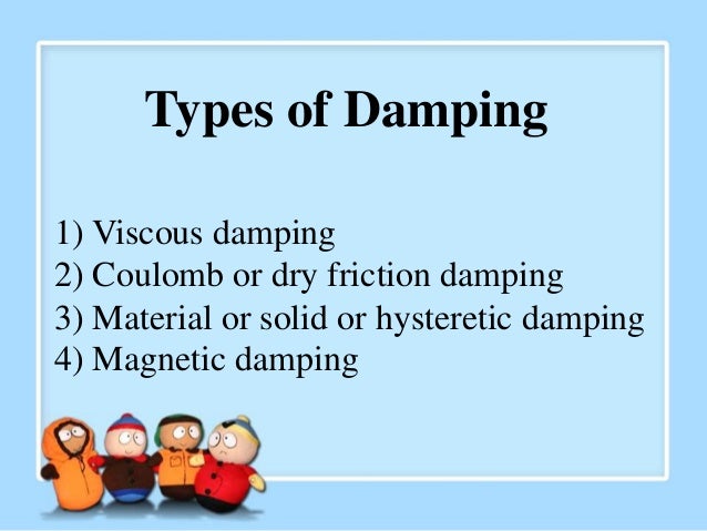 Damping & types
