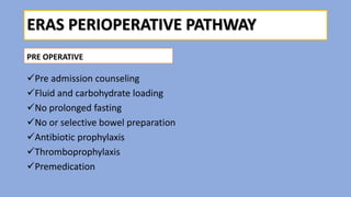 ERAS( Enhanced Recovery After Surgery) | PPTX