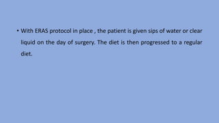 ERAS( Enhanced Recovery After Surgery) | PPTX