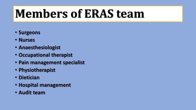 ERAS( Enhanced Recovery After Surgery) | PPT