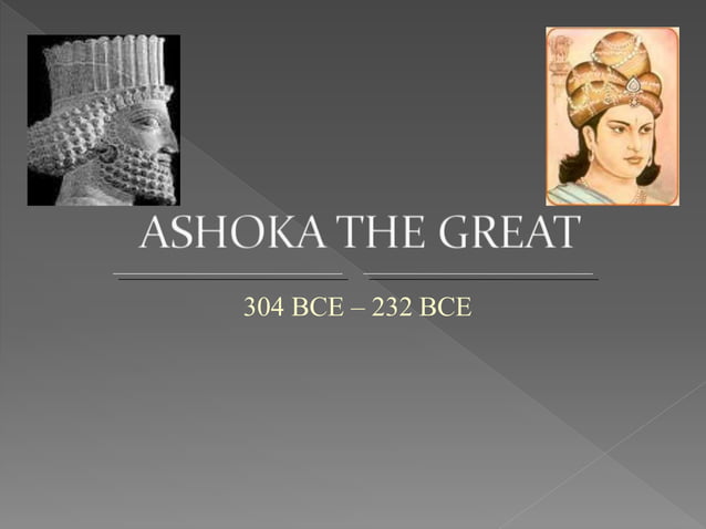 Ashoka- The Great _History of Subcontinent | PPTX