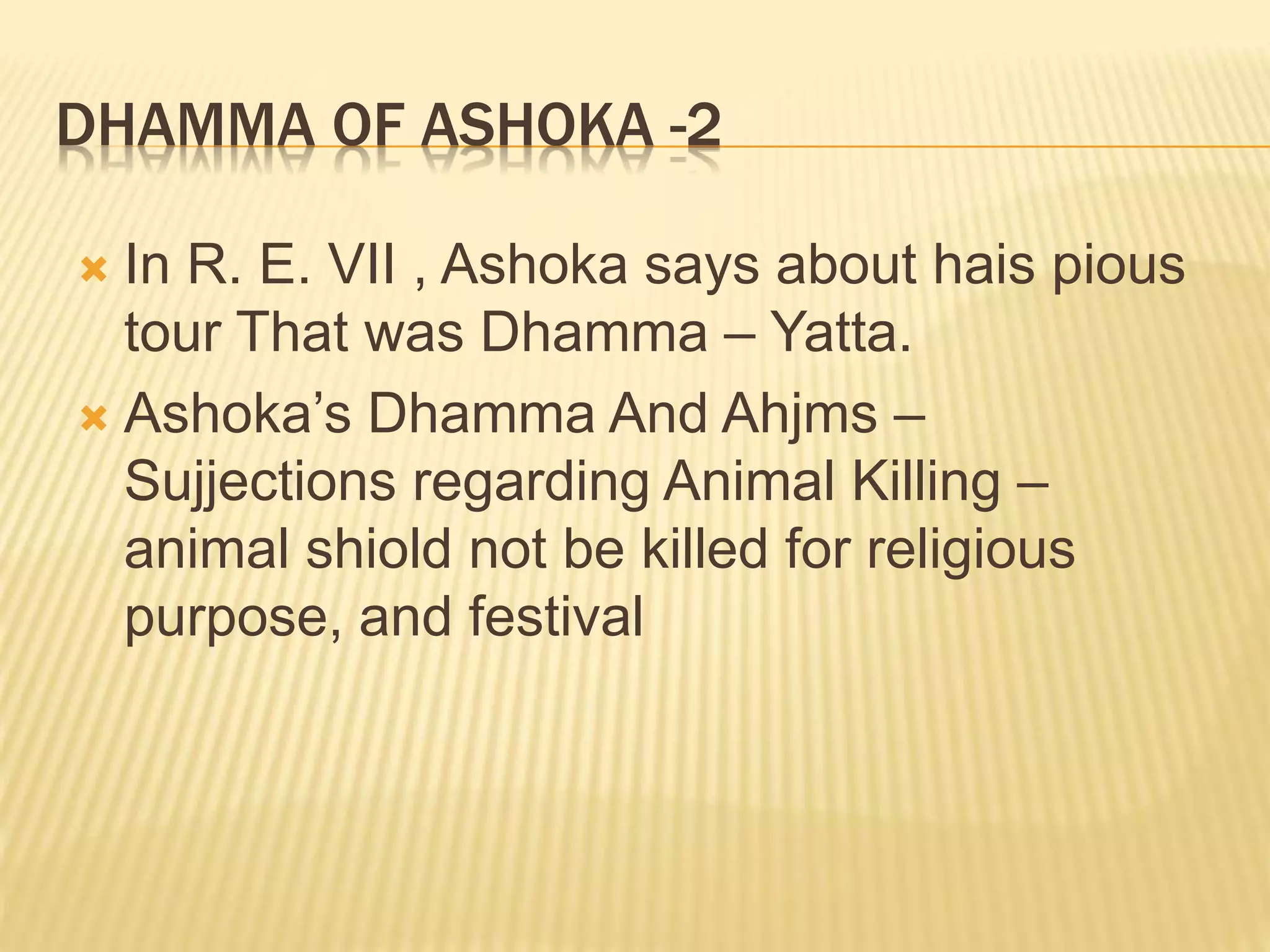 Ashoka and his dhamma | PPTX