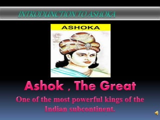 Ashoka The Great | PPT