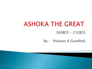 Ashoka the great.... | PPTX