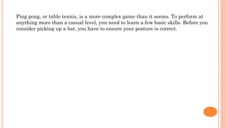 Getting Started With Ping Pong - Posture and Stance | PPTX