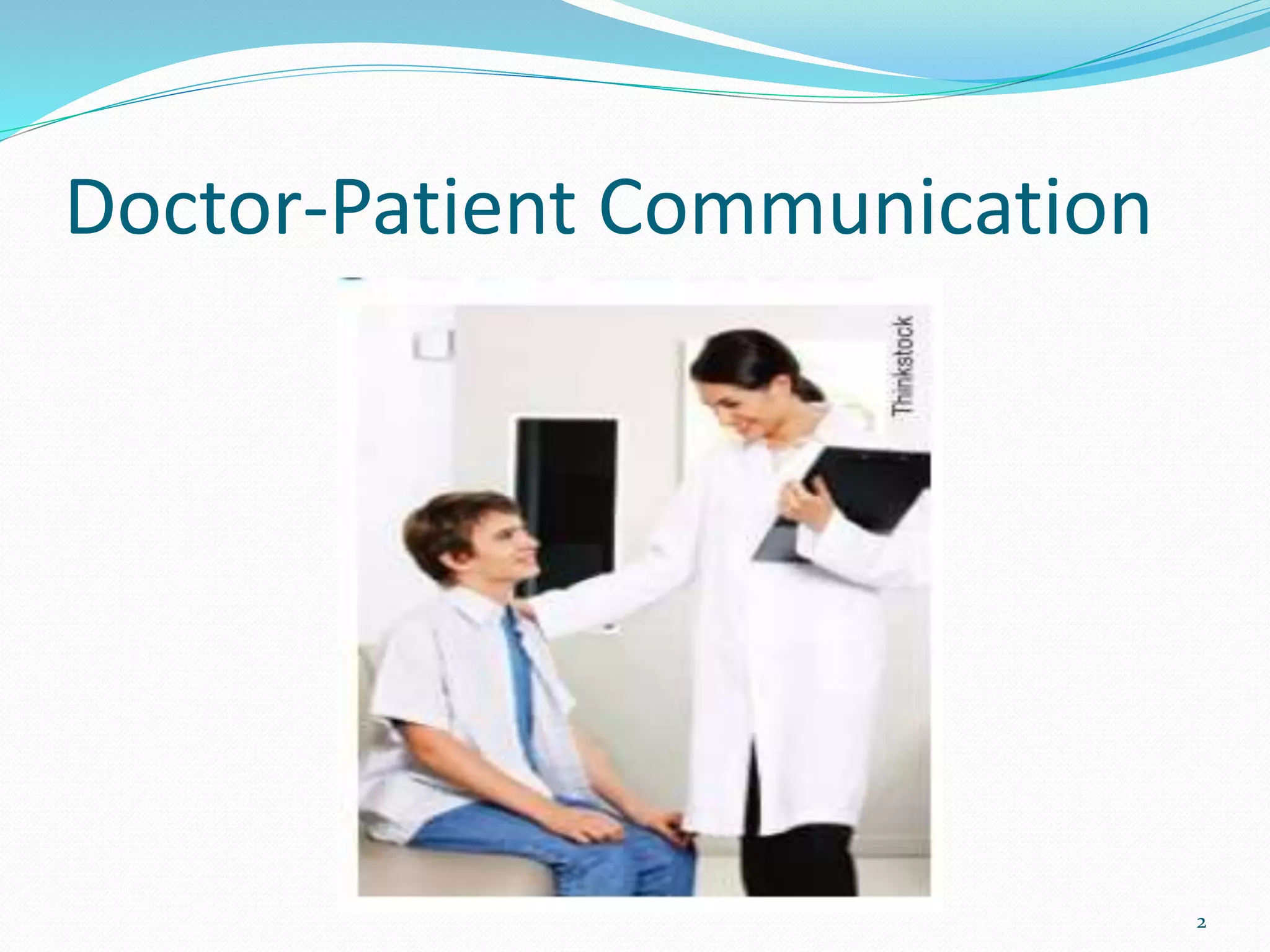 Doctor – Patient Communication By Dr. Ashok Balsekar | PPTX