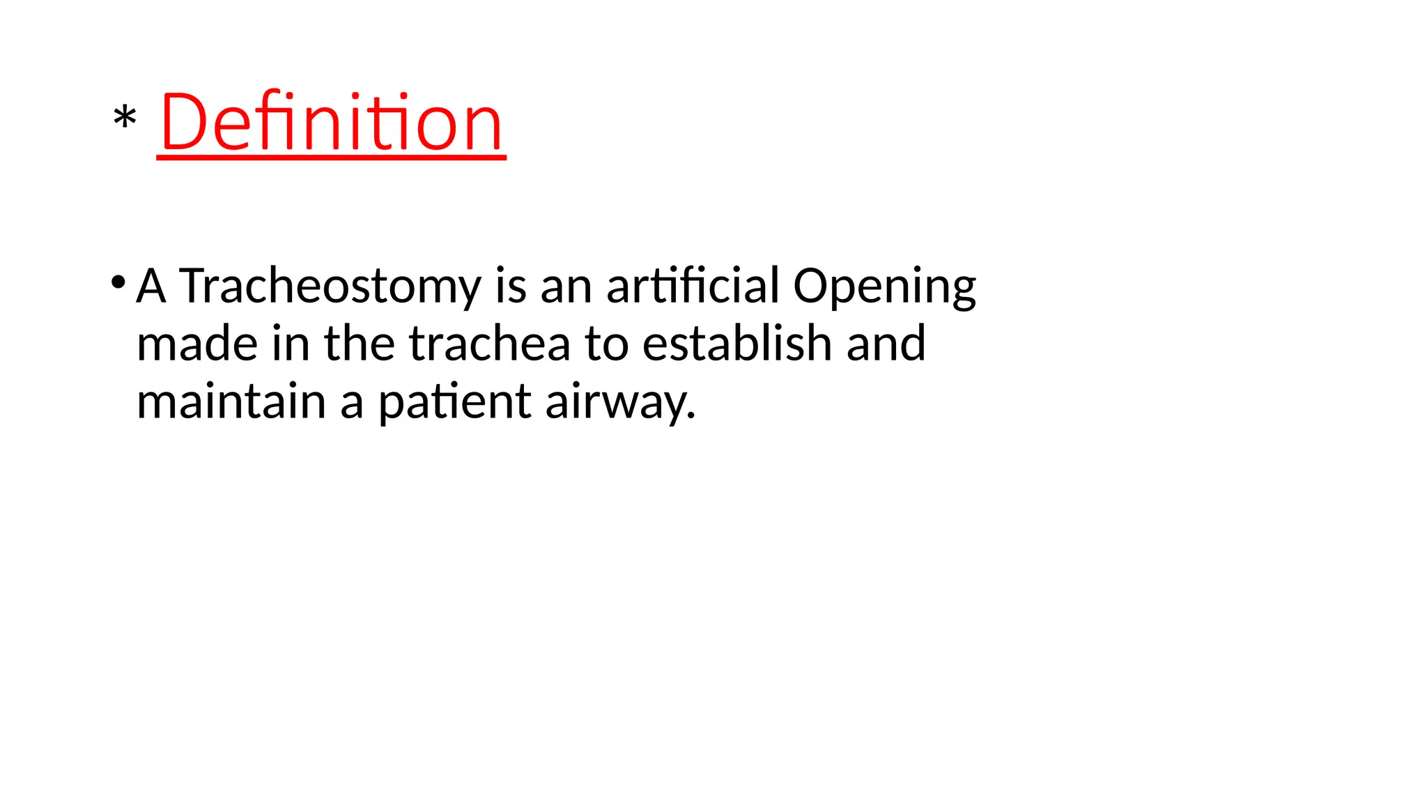 Ashok Kumar Verma (Tracheostomy).pptx.pptx