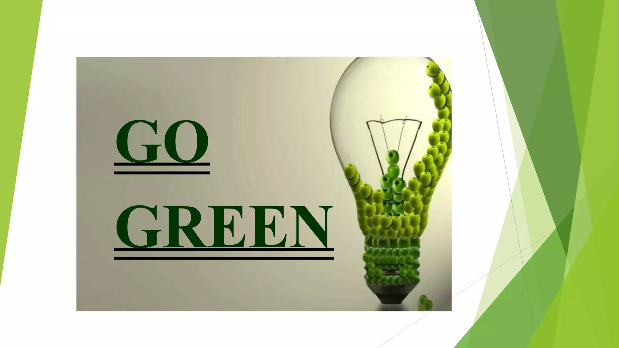 Go Green ppt | PPT