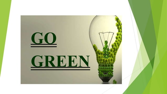 Go Green ppt | PPT