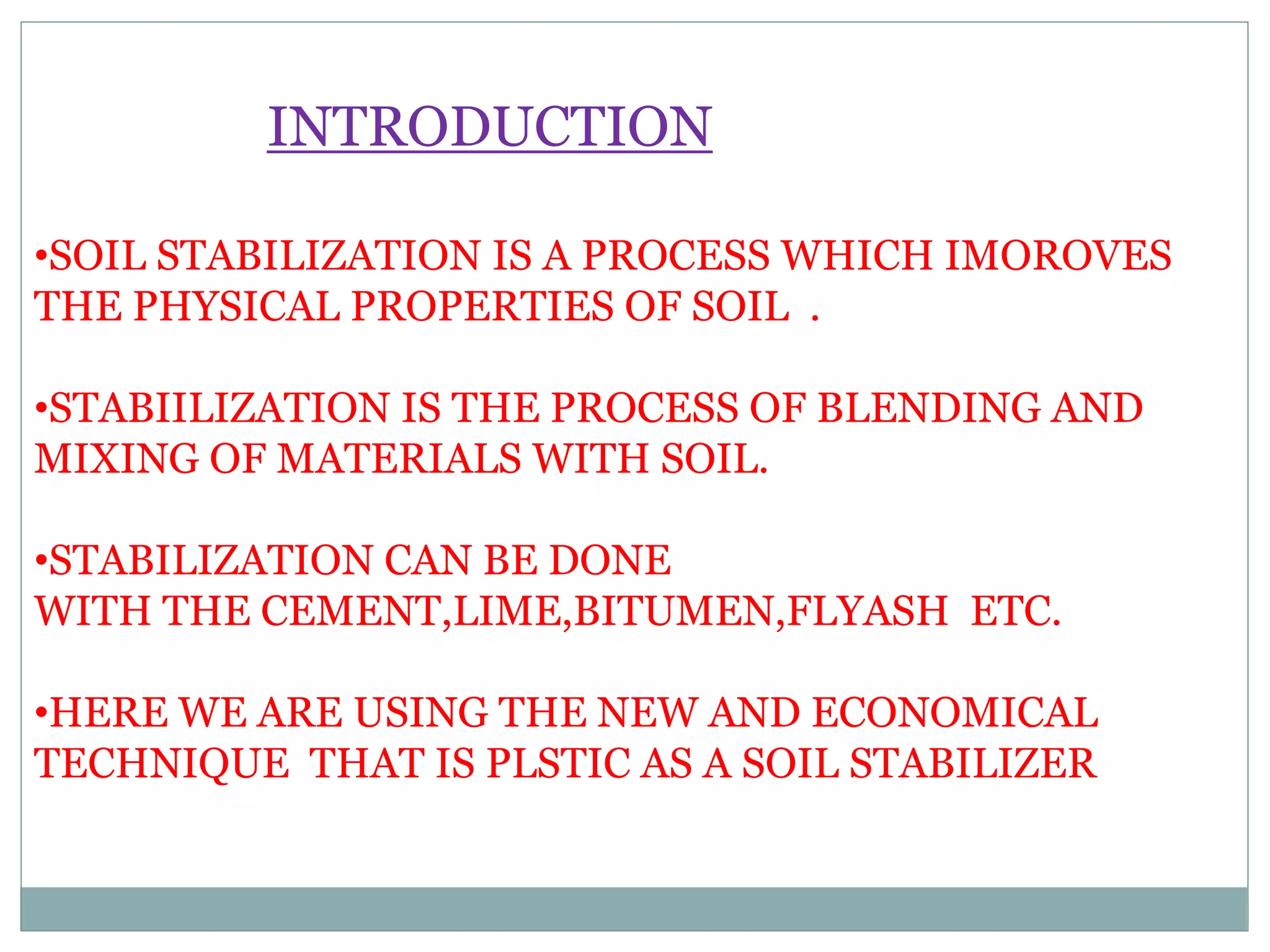 soil stabilization_by_using_plastics | PPTX