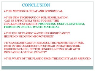soil stabilization_by_using_plastics | PPTX