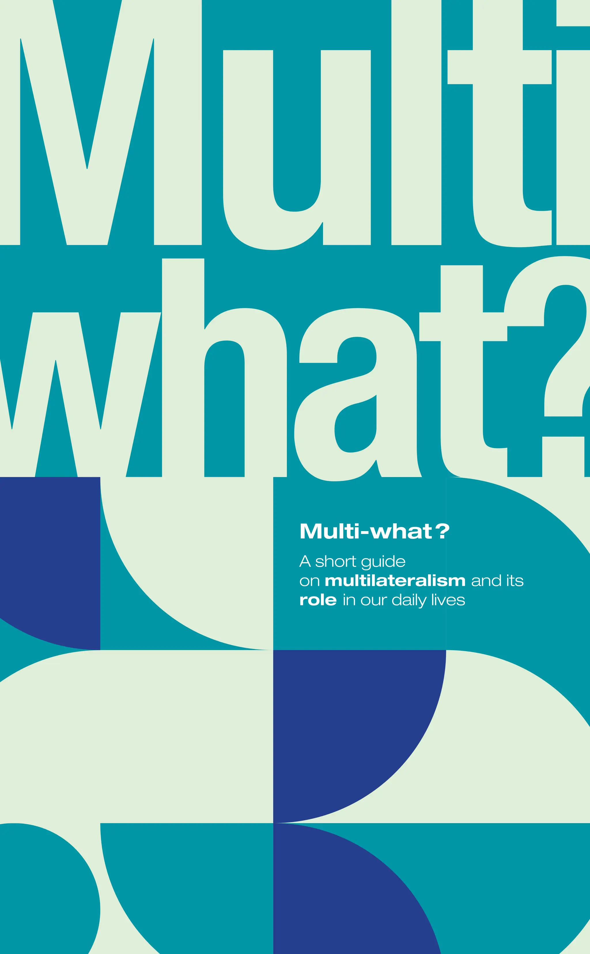 A short guide on multilateralism and its role in our daily lives. | PDF