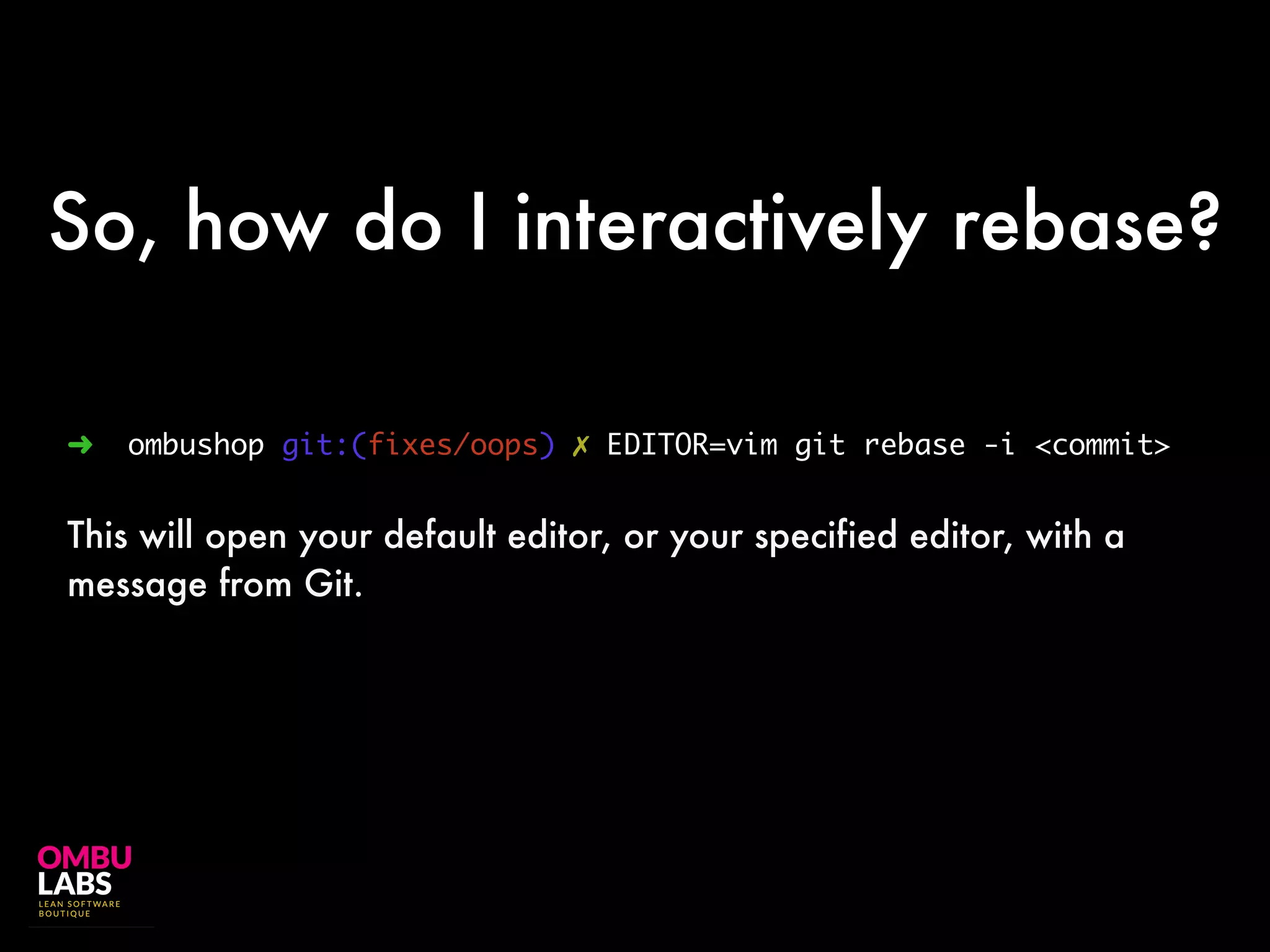A short guide to git's interactive rebase | PPT