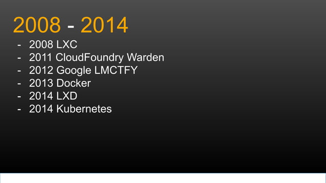 A Short History of Containers and Kubernetes by Mike Vincent | PPT
