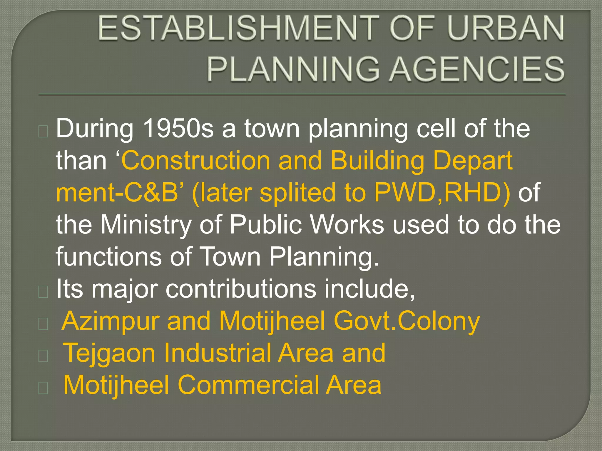 A short history of urban planning in bangladesh | PPTX