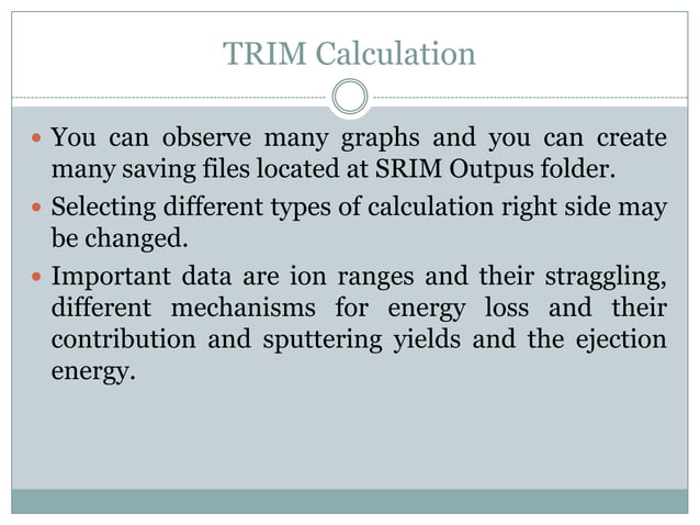 A short introduction to SRIM code | PPTX