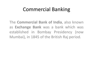 COMMERCIAL BANKING IN INDIA | PPTX
