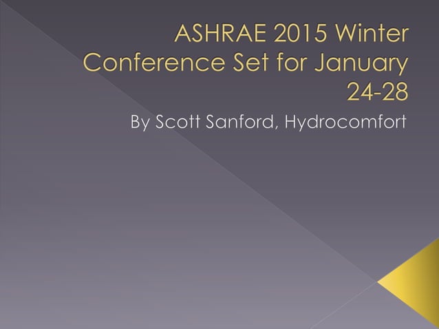 ASHRAE 2015 Winter Conference Set for January 24-28 | PPTX