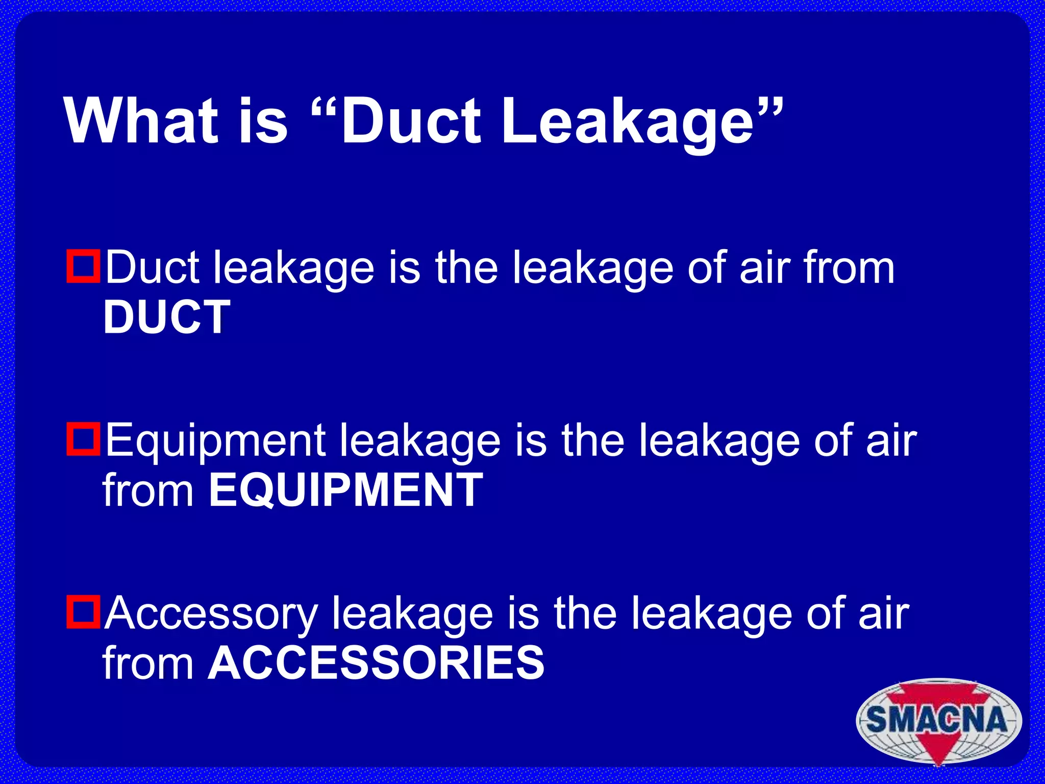 Air Duct Leakage | PPTX