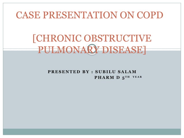 Subilu COPD case presentation pharmd.pptx