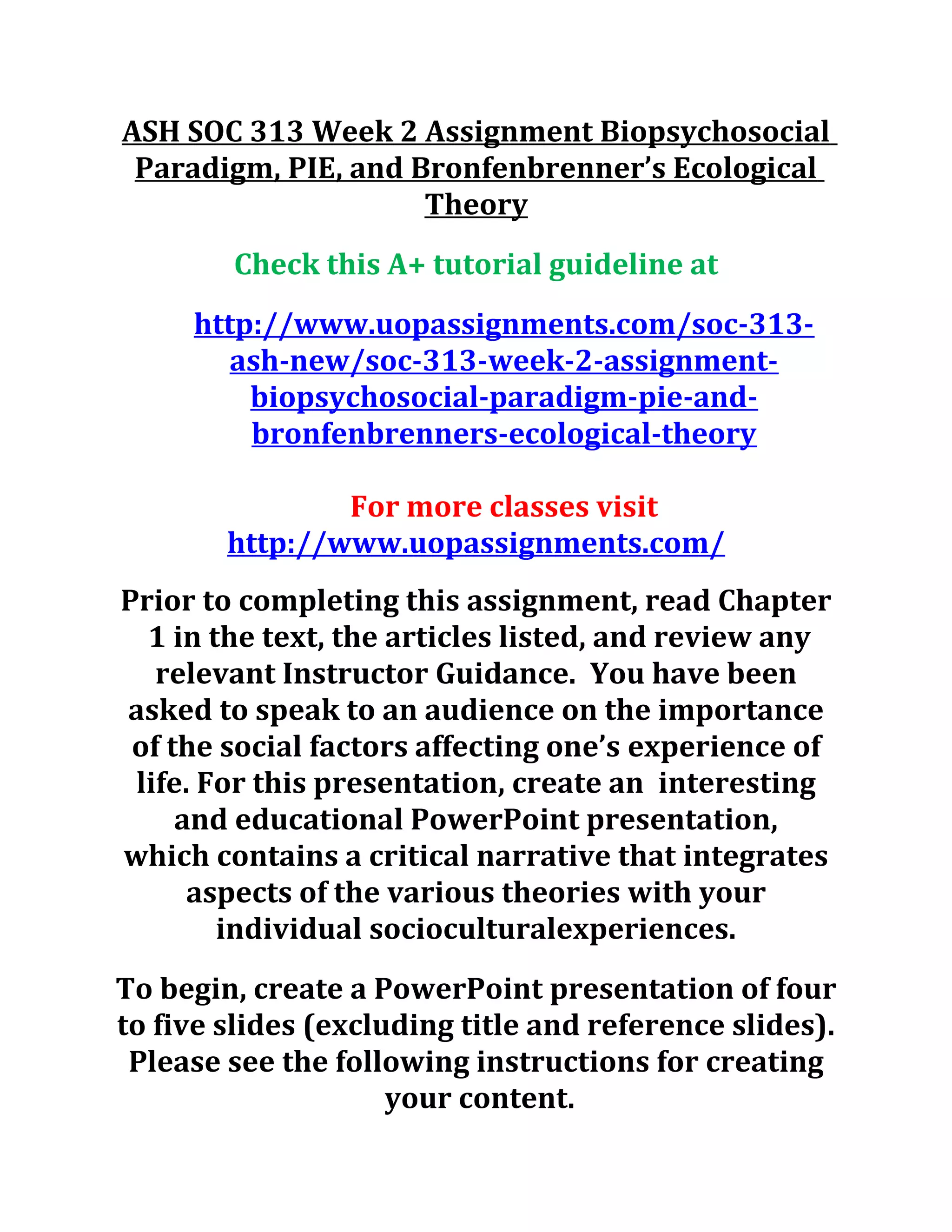 Ash soc 313 week 2 assignment biopsychosocial paradigm | PDF