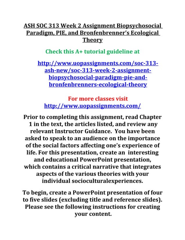 Ash soc 313 week 2 assignment biopsychosocial paradigm | PDF