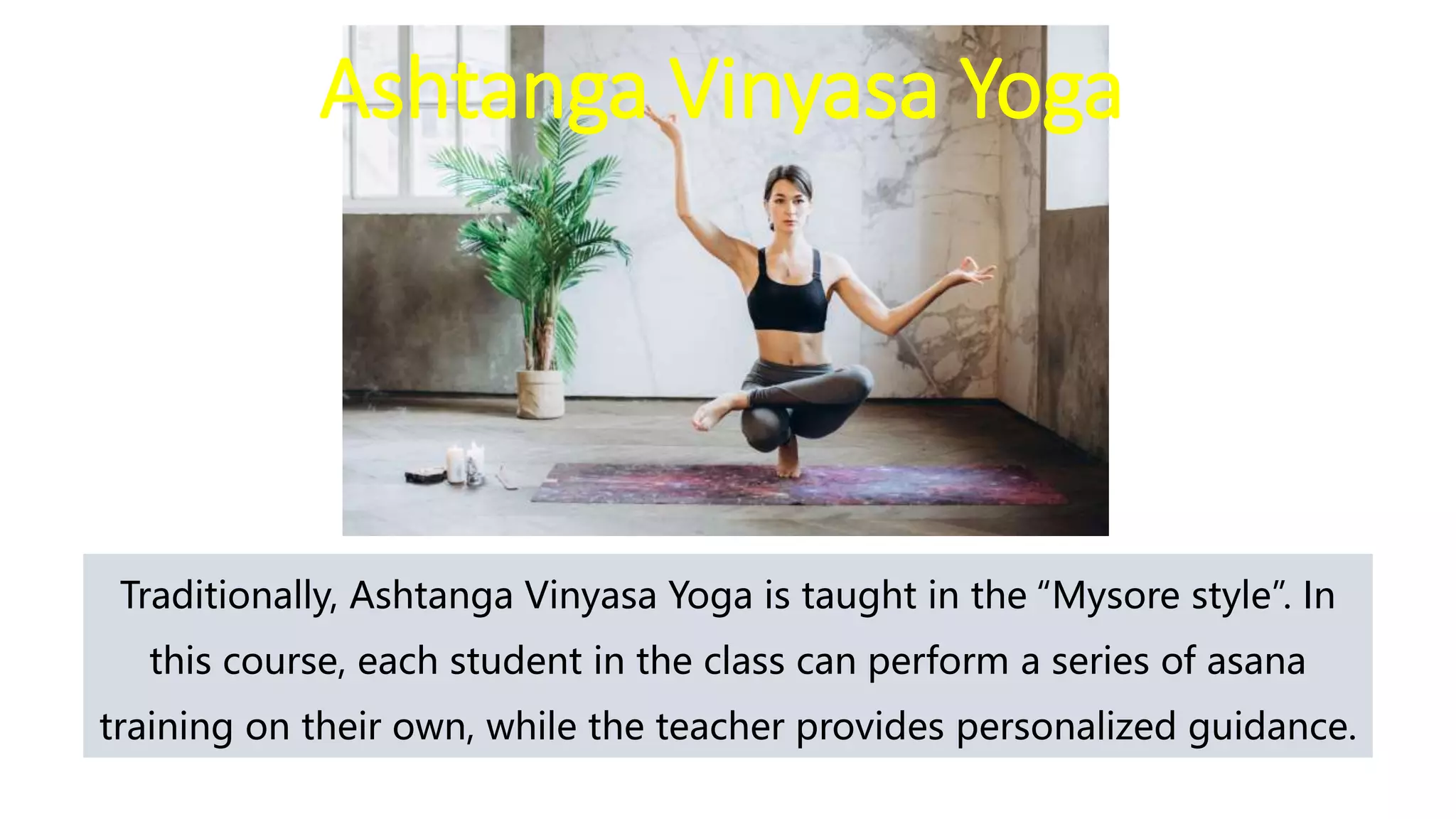 Ashtanga Vinyasa Yoga.pptx