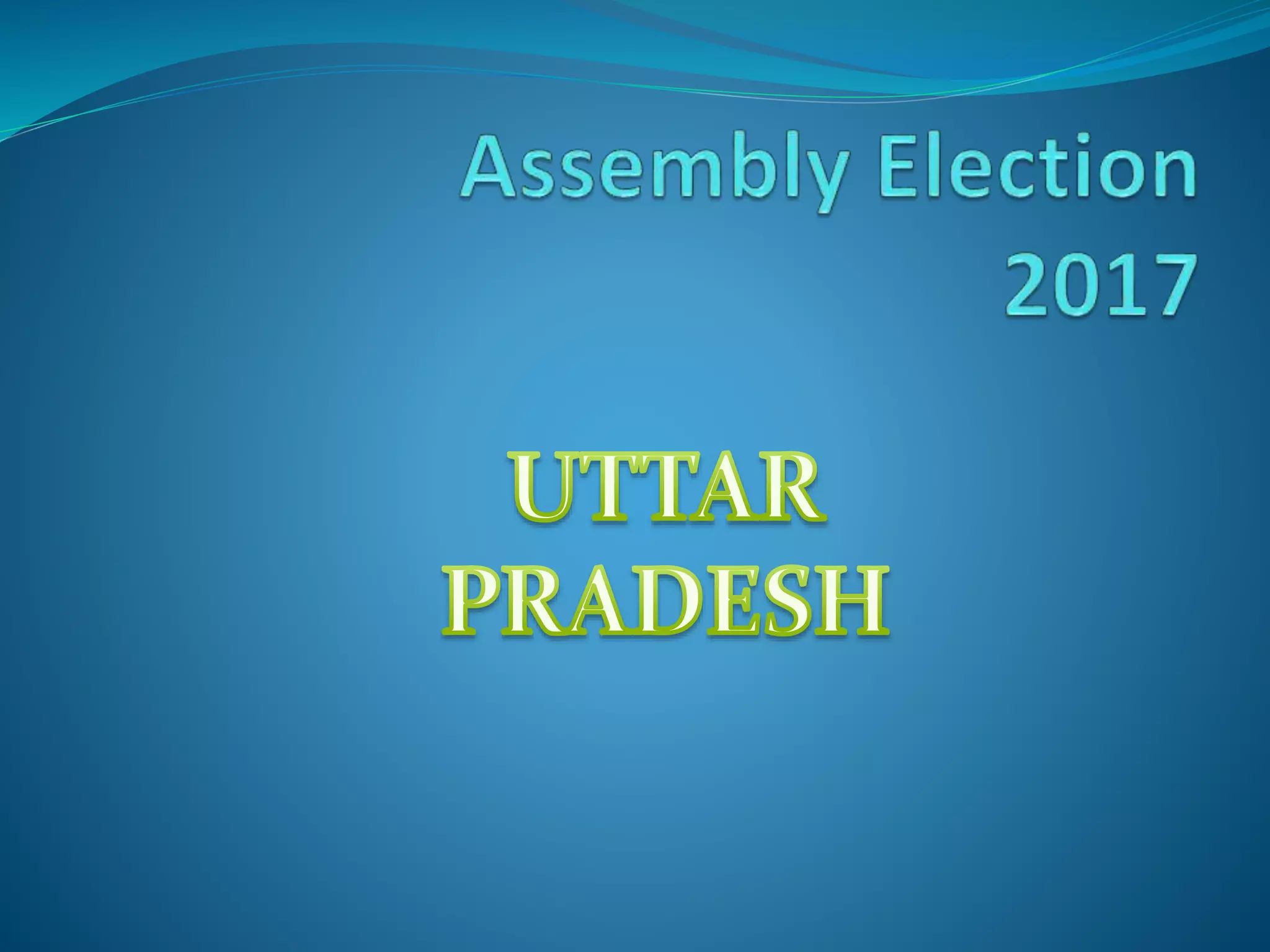 UP Assembly Election | PPT