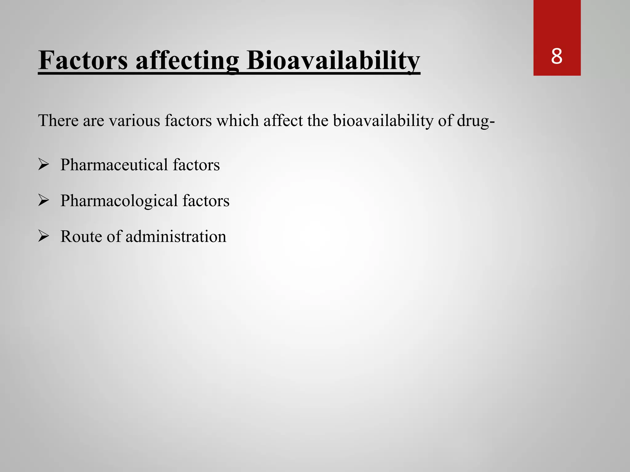 Bioavailability and Factors Affecting Bioavailability of drug | PPTX