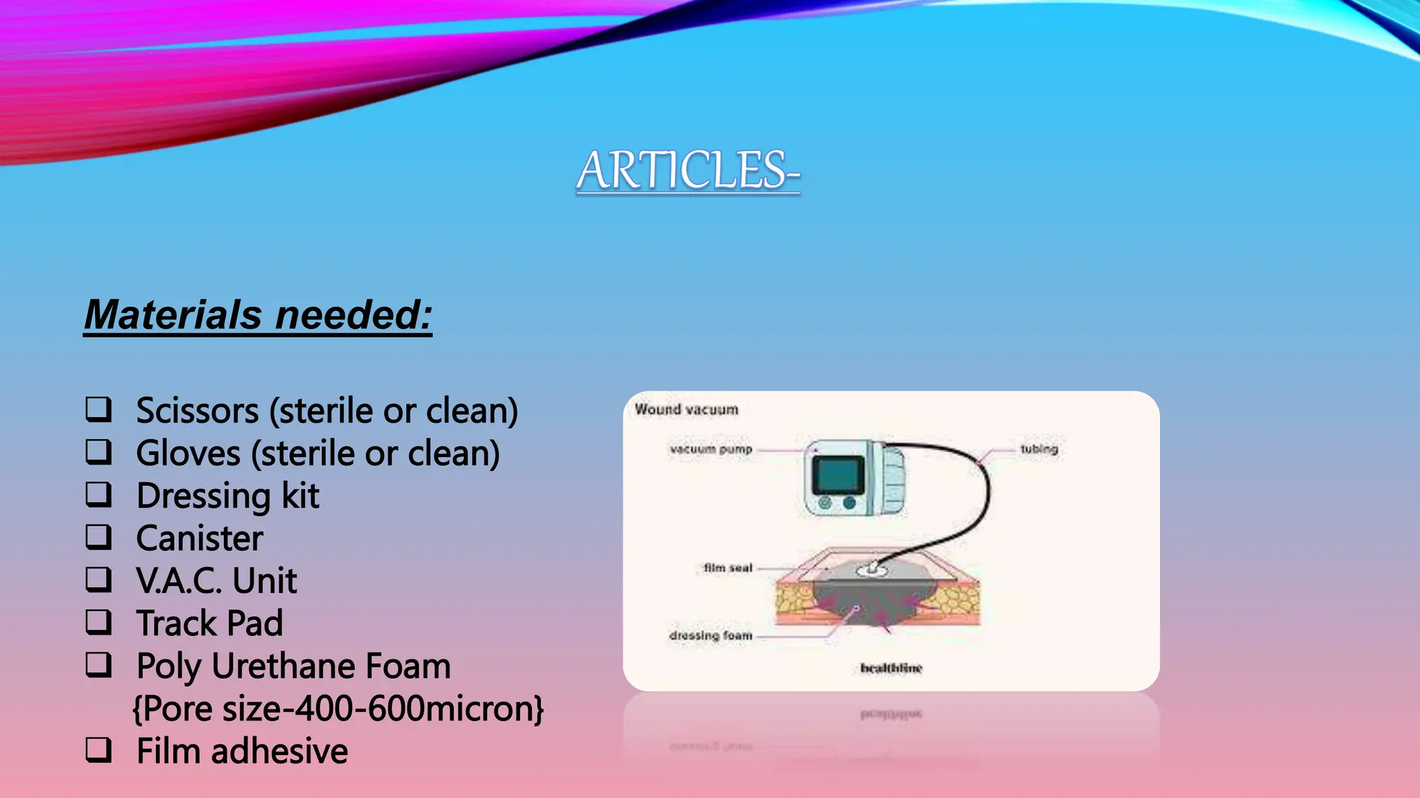 Vacuum asssited wound therapy for buns management | PPT