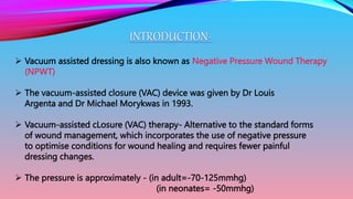 Vacuum asssited wound therapy for buns management | PPTX
