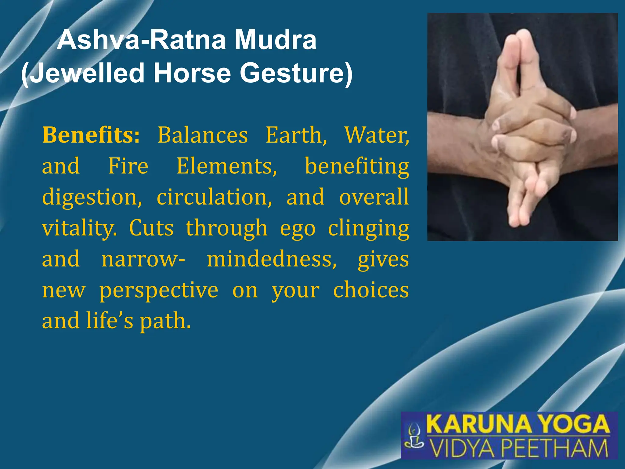Ashva-Ratna Mudra(Jewelled Horse Gesture)p.ppt