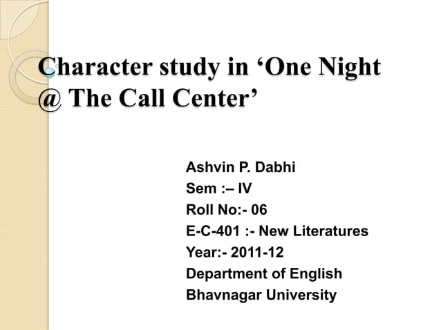 Character Study in 'One Night @ Call Center' | PPTX