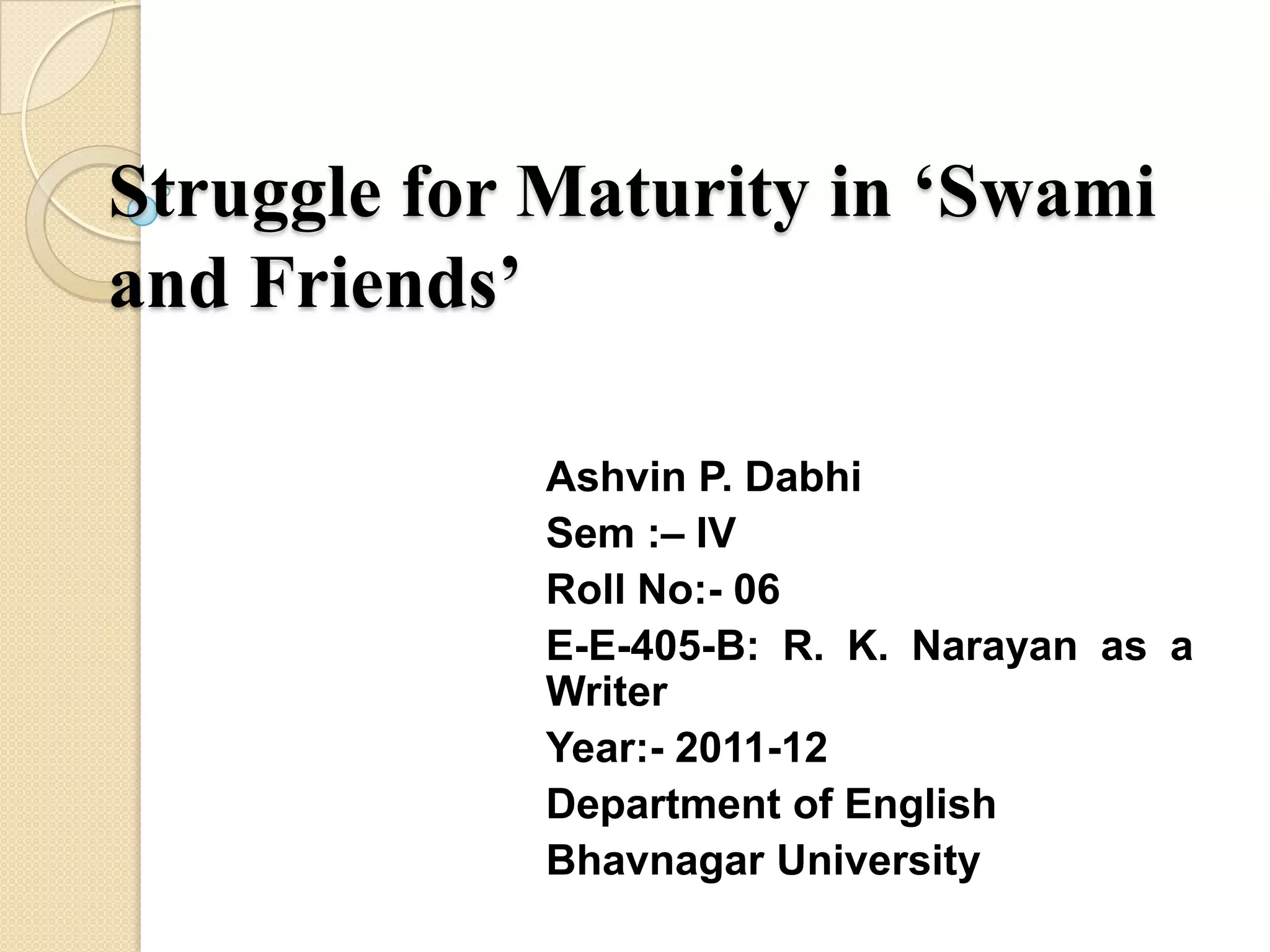 Struggle for Maturity in 'Swami and Friends' | PPTX