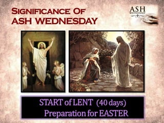 Ash Wednesday and Practices of Lent | PDF