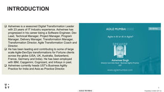 Agile Mumbai 2022 - Ashwinee Singh | Agile in AI or AI in Agile? | PPT
